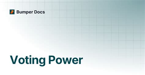 Voting Power Bumper Docs