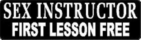 Sex Instructor First Lesson Free Helmet Sticker Hard Hat