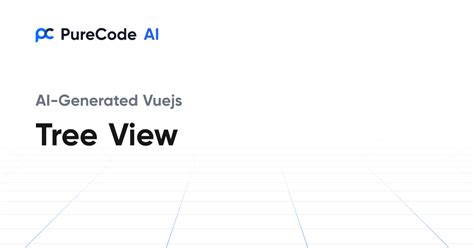 Build Great Vuejs Tree View Components Faster Using Ai Tools