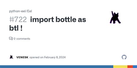 Import Bottle As Btl · Issue 722 · Python Eeleel · Github