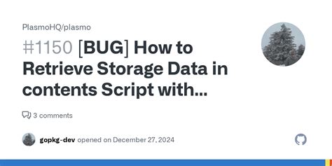 Bug How To Retrieve Storage Data In Contents Script With World Main · Issue 1150