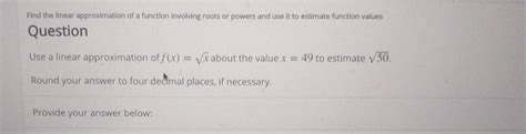 Solved Find The Linear Approximation Of A Function Involving