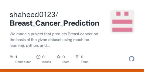 GitHub Shaheed0123 Breast Cancer Prediction We Made A Project That