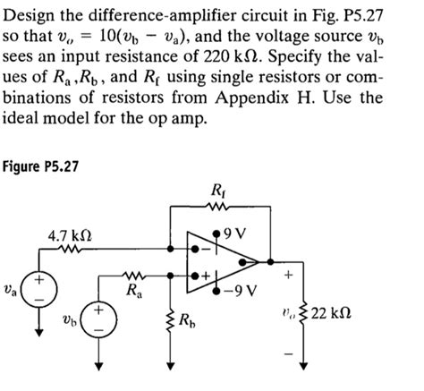 Solved Design The Difference Amplifier Circuit In Fig P5 27