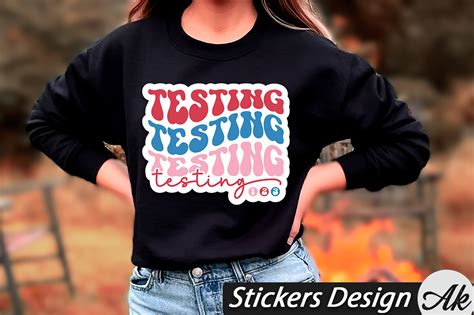 Testing Testing Stickers Design Graphic By Akazaddesign · Creative Fabrica