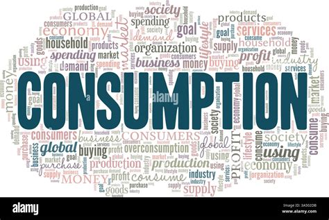 Consumption Vector Illustration Word Cloud Isolated On White Background Stock Vector Image And Art