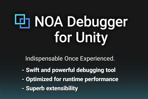 Noa Debugger For Unity