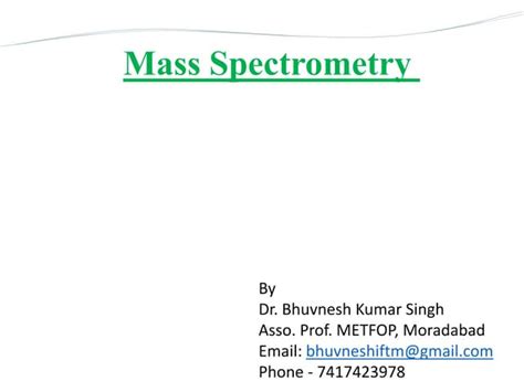 Mass Spectroscopypptxouljfuofyidlsyuddodof Pptx