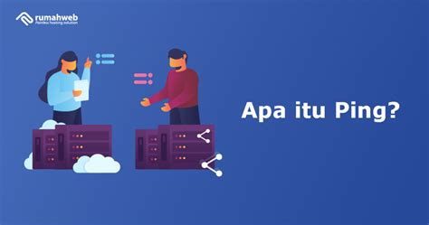 Apa Itu PING Pengertian Fungsi Dan Cara Menggunakannya