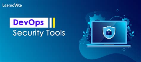 Top Most Devops Security Tools A Complete Guide With Experts