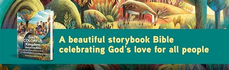 Gods Colorful Kingdom Storybook Bible The Story Of Gods Big Diverse