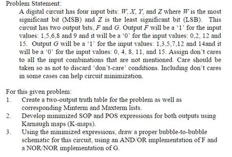 Solved A Digital Circuit Has Four Input Bits W X Y And Z