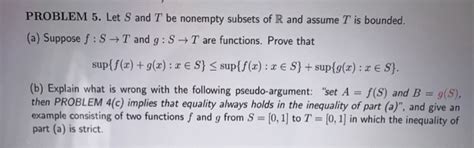 solved problem 5 let s and t be nonempty subsets of r and