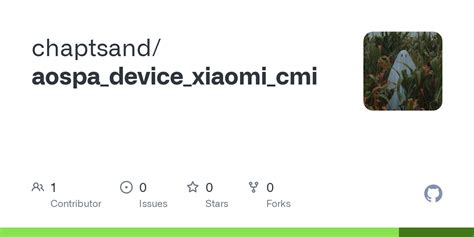 Github Chaptsand Aospa Device Xiaomi Cmi