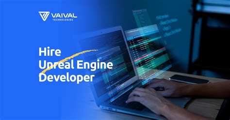 Unreal Engine Developers For Hire Vaival