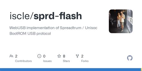 GitHub Iscle Sprd Flash WebUSB Implementation Of Spreadtrum Unisoc BootROM USB Protocol
