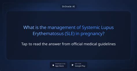 What Is The Management Of Systemic Lupus Erythematosus Sle In Pregnancy