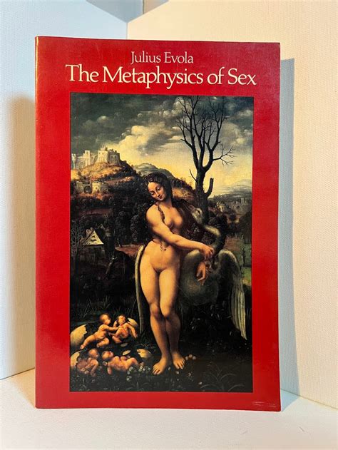 The Metaphysics Of Sex By Julius Evola Revolving Books