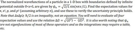 Solved The Normalized Wavefunctions Of A Particle In A 1 D