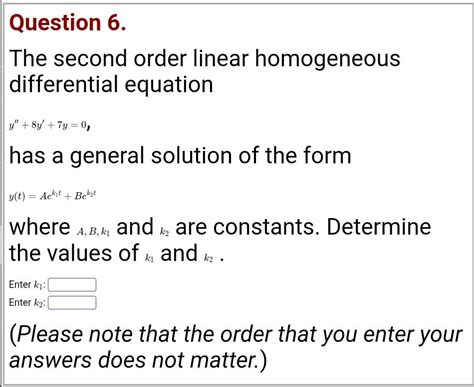 Solved Question 7 The Second Order Linear Homogeneous
