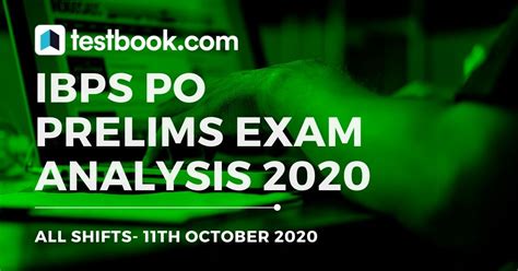 IBPS PO Prelims Exam Analysis Th Oct Links For All Shifts