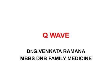 Q Wave In Ecgcauses Of Pathological Q Waves Pptx