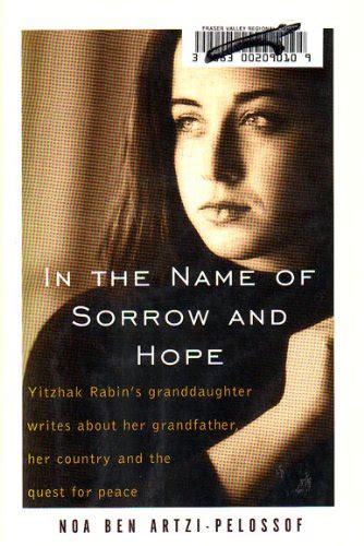 In The Name Of Sorrow And Hope Ben Artzi Pelossof Noa 9780394281919 Books