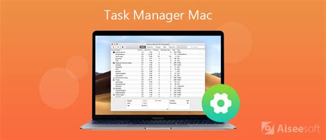 How To Open Task Manager For Mac To Monitor Your Mac System