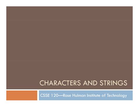 Software Development Characters And Strings Lecture Slides Csse