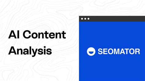 How To Do Ai Content Analysis With 7 Steps Seomator