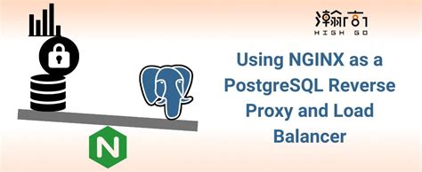 Douglas Hunley On Linkedin Using Nginx As A Postgresql Reverse Proxy And Load Balancer