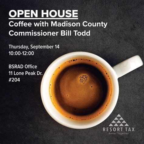 Announcing Madison County Commissioner Open Houses Resort Tax