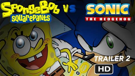 Spongebob Vs Sonic Animation Collision Trailer 2 Youtube