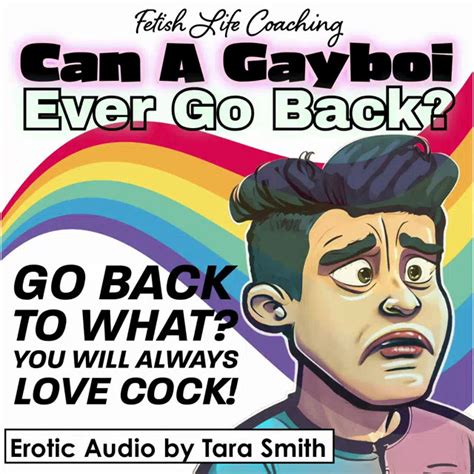 Can A Gayboi Ever Go Back Tara Smith Erotica Official Profile