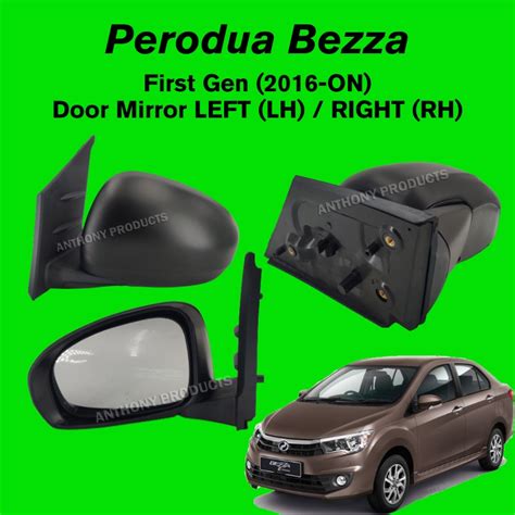 Perodua Bezza First Gen 2016 On Door Side Mirror Manual Left Kiri Right Kanan Shopee