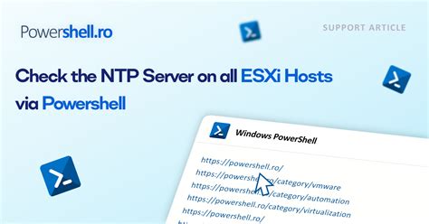 Check The Ntp Server On All Esxi Hosts Via Powershell Powershellro