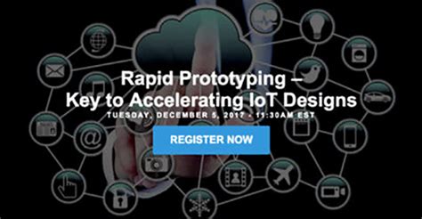 Rapid Prototyping Key To Accelerating Iot Designs On Semiconductor