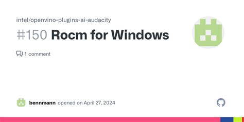 Rocm For Windows · Issue 150 · Intelopenvino Plugins Ai Audacity · Github
