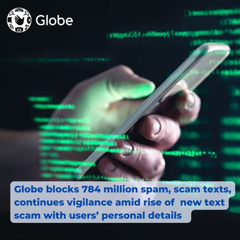 Globe Blocks 784 Million Spam Scam Texts From January July Continues Vigilance Amid Rise Of
