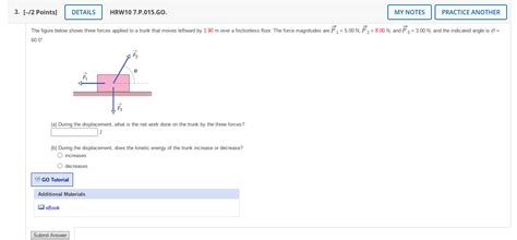 Solved A During The Displacement What Is The Net Chegg