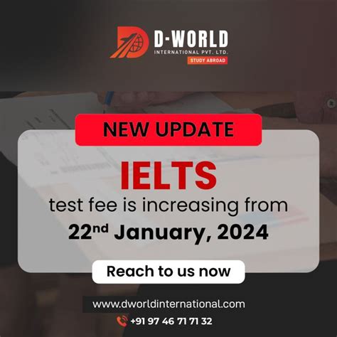 Ieltsupdate Testfeeincrease January22 Dworldinternational