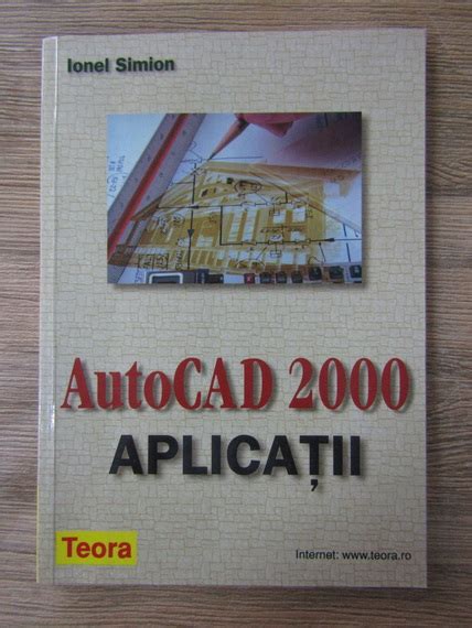 Ionel Simion Autocad 2000 Aplicatii Cumpără
