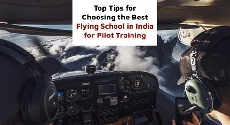 Choosing The Best Flying School In India A Step By Step Guide