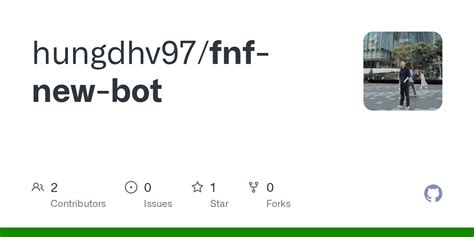 Github Hungdhv97 Fnf New Bot