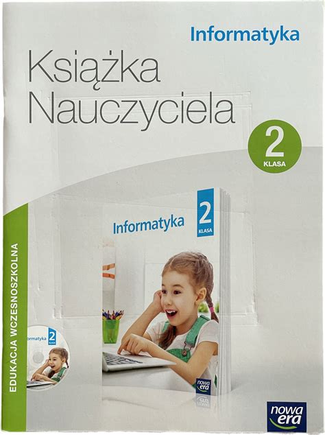 Informatyka Książka Nauczyciela 2 Rozkład Materiału Nauczania I Scenariusze Zajęć