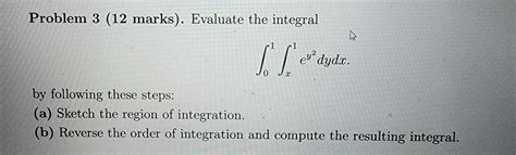solved problem 3 12 marks evaluate the integral