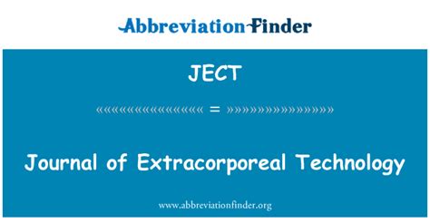 Ject Stands For Journal Of Extracorporeal Technology Abbreviation Finder