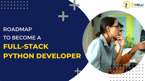 The Ultimate Roadmap To Becoming A Full Stack Python Developer