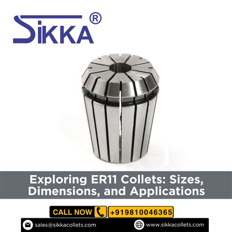 Exploring Er11 Collets Sizes Dimensions And Applications Sikka Collets