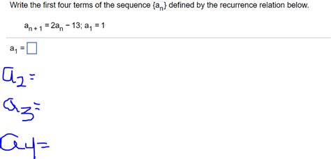 solved write the first four terms of the sequence {a n }